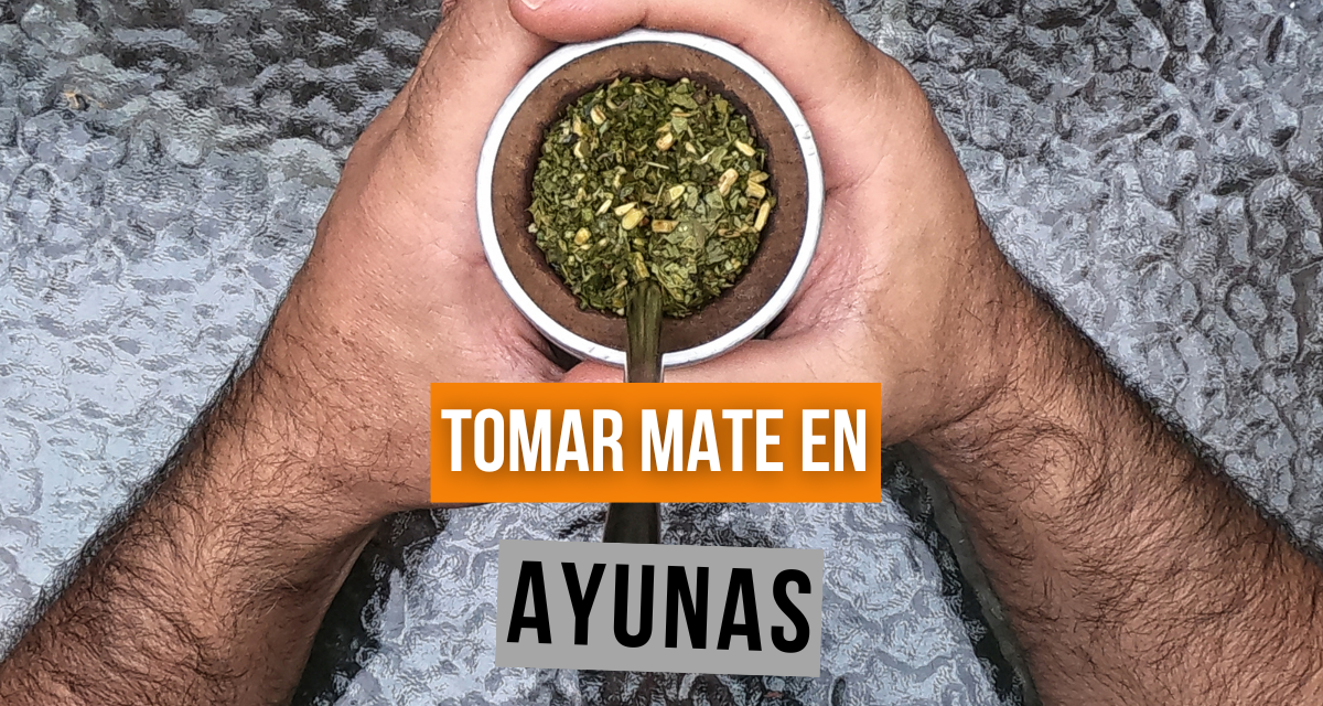 Tomar Mate en Ayunas