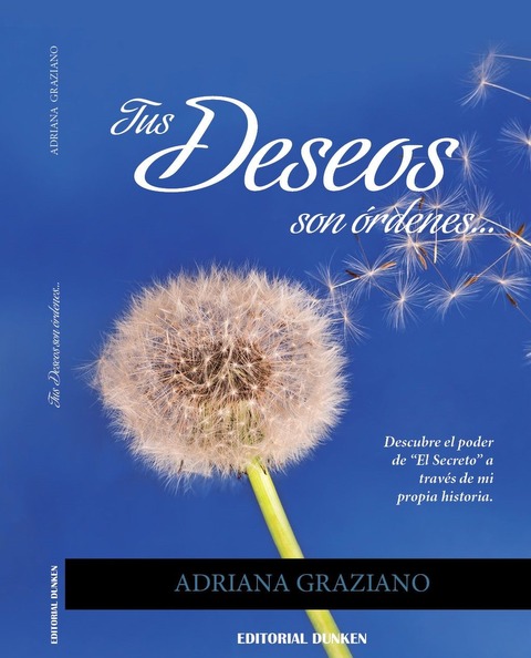 Tus deseos son ordenes - Adriana Graziano Coach Tus deseos son ordenes - Adriana Graziano Coach
