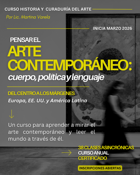 Curso Pensar el Arte Contemporáneo: cuerpo, política y lenguaje - Art ...