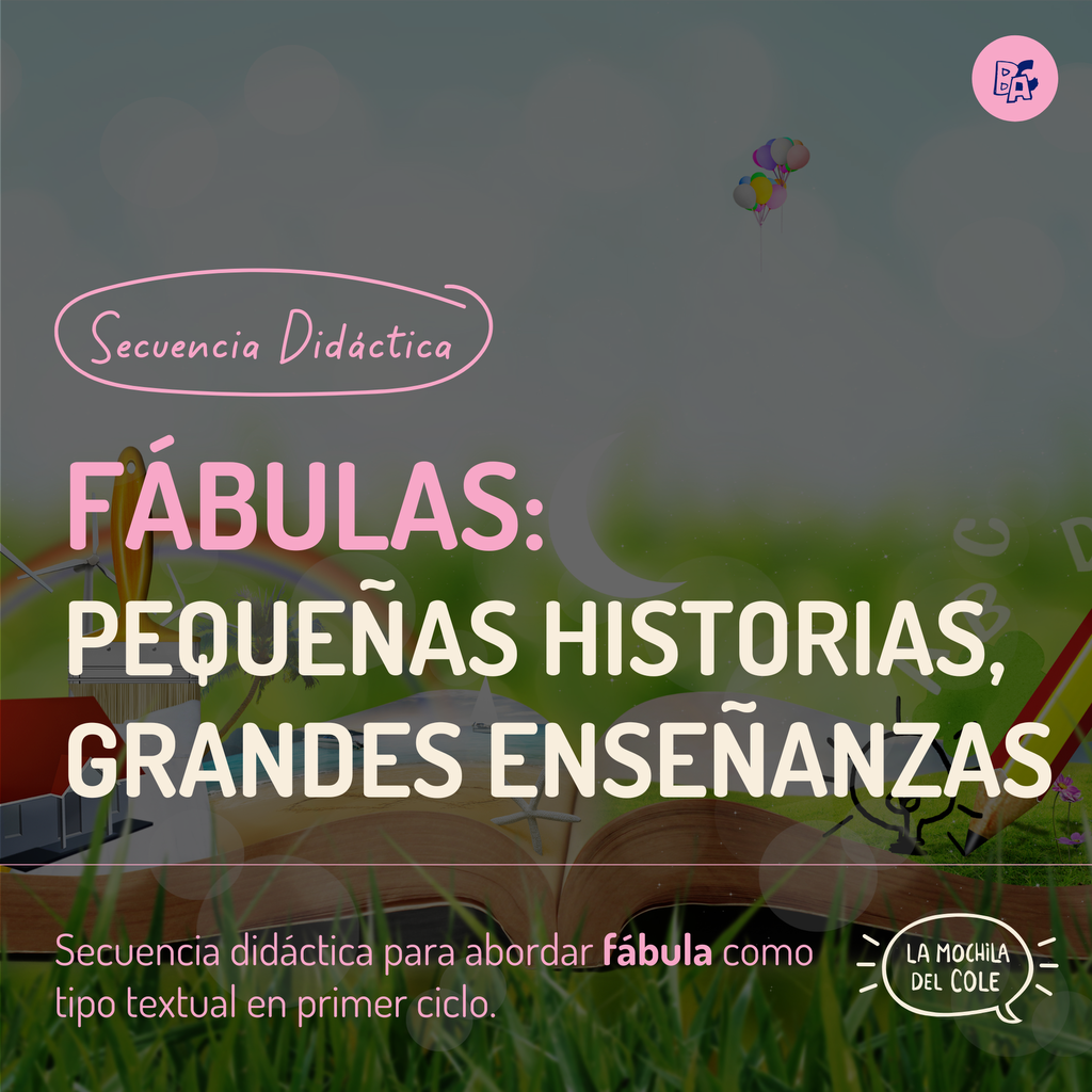 Secuencia didáctica FÁBULAS: PEQUEÑAS HISTORIAS, GRANDES ENSEÑANZAS ...