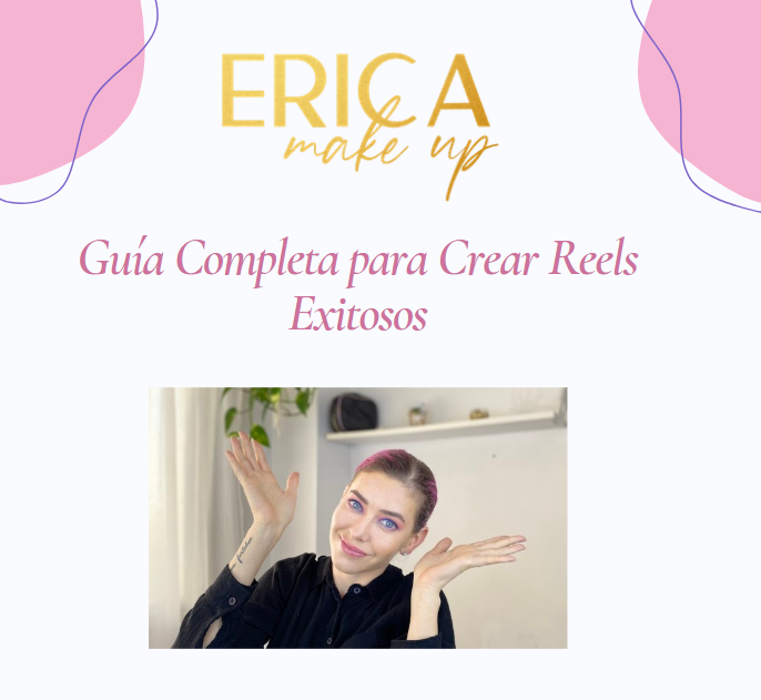 Guía Esencial para Crear Reels que Conectan y Venden - Erica Hardt