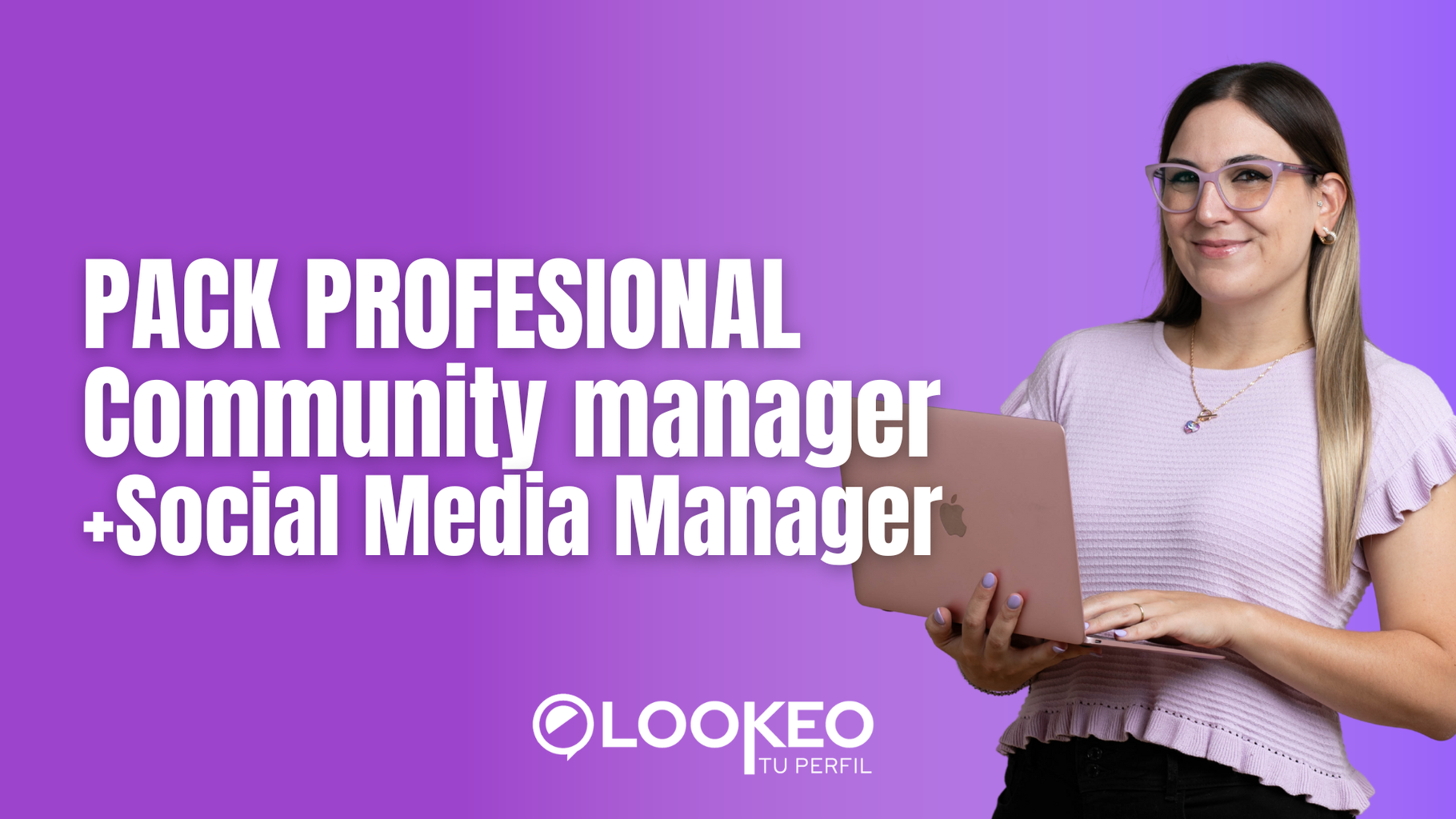 Pack profesional: Community manager + Social Media Manager - Lookeo Tu ...