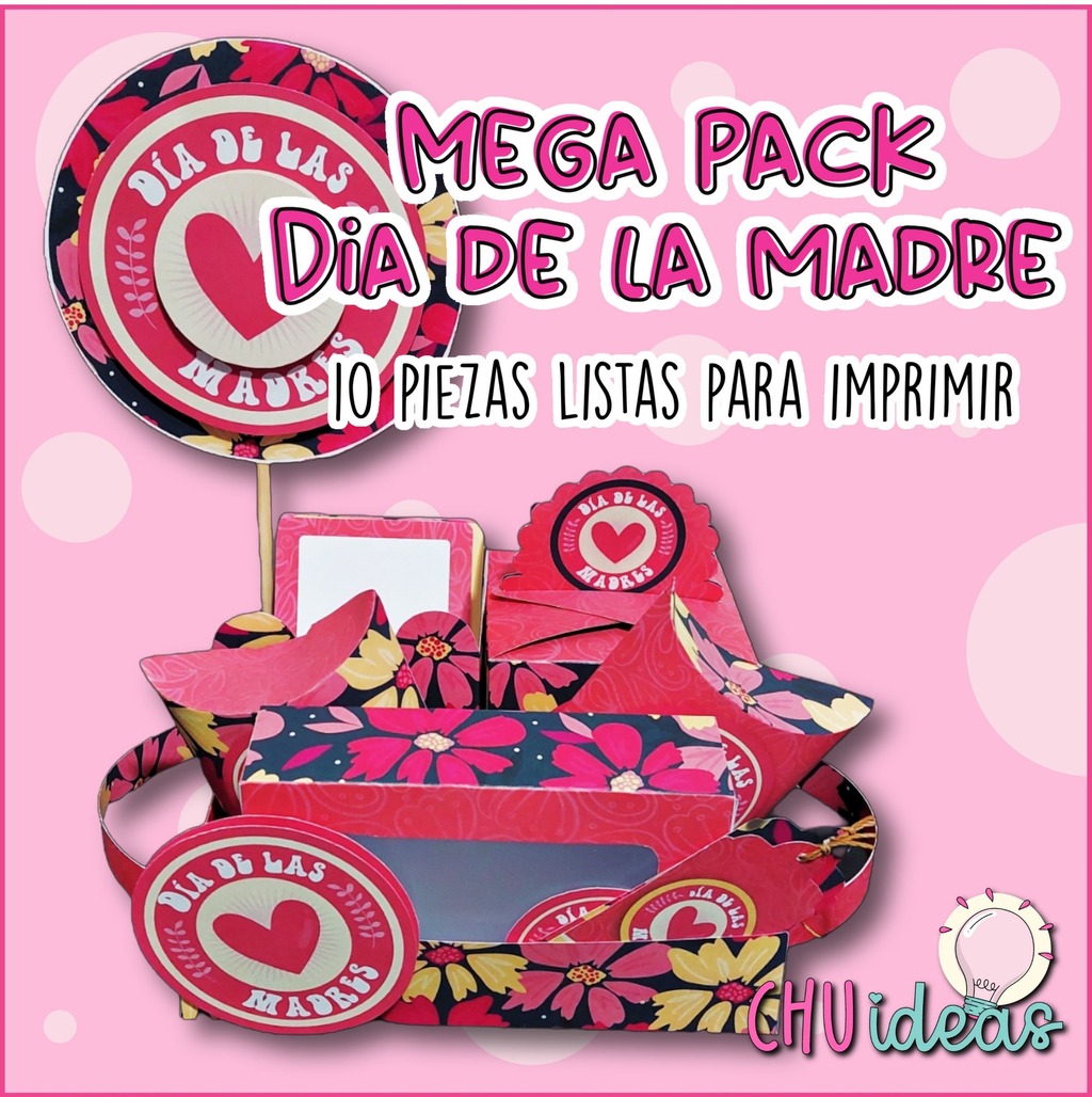 MEGA PACK DIA DE LA MADRE LISTO PARA IMPRIMIR - Chu Ideas