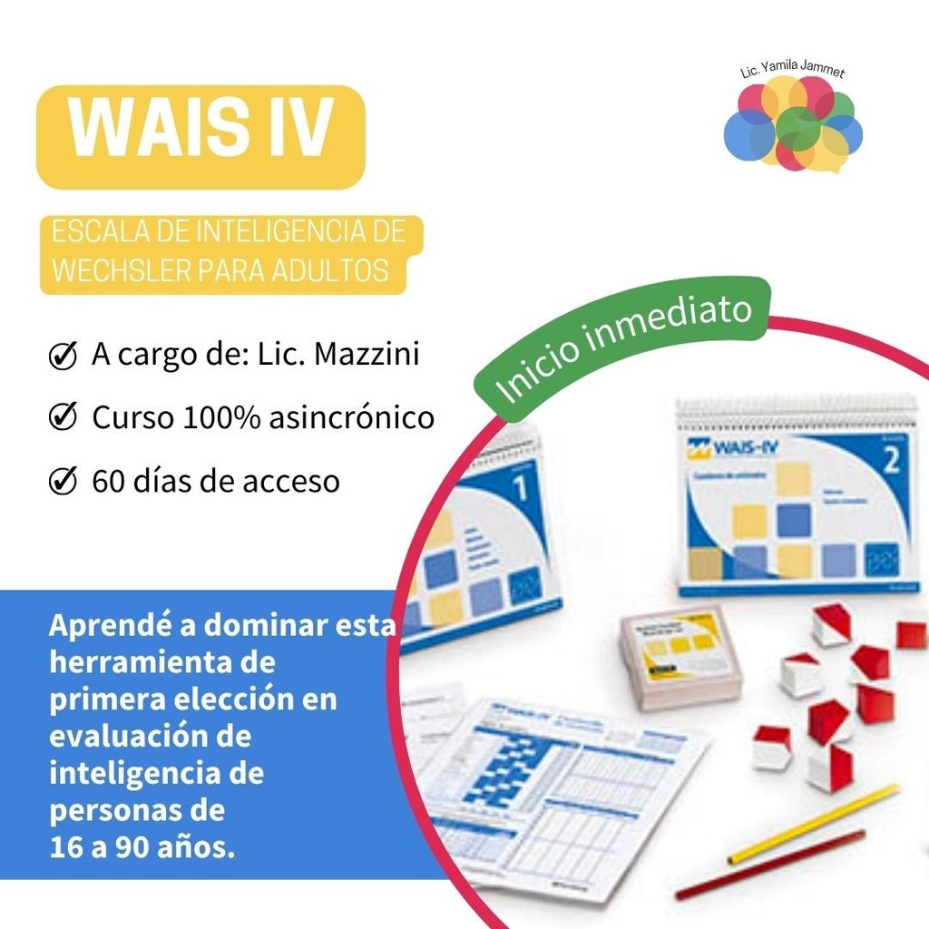 WAIS IV: Escala de Inteligencia de Wechsler para adultos - Lic. Yamila ...