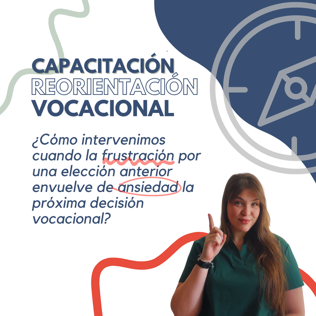 Capacitación Reorientación Vocacional - Cómo acompañar la ansiedad del ...
