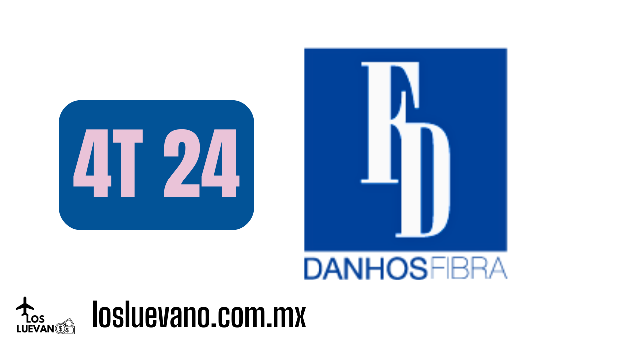 Fibra Danhos (DANHOS13) 4º Reporte Trimestral 2024