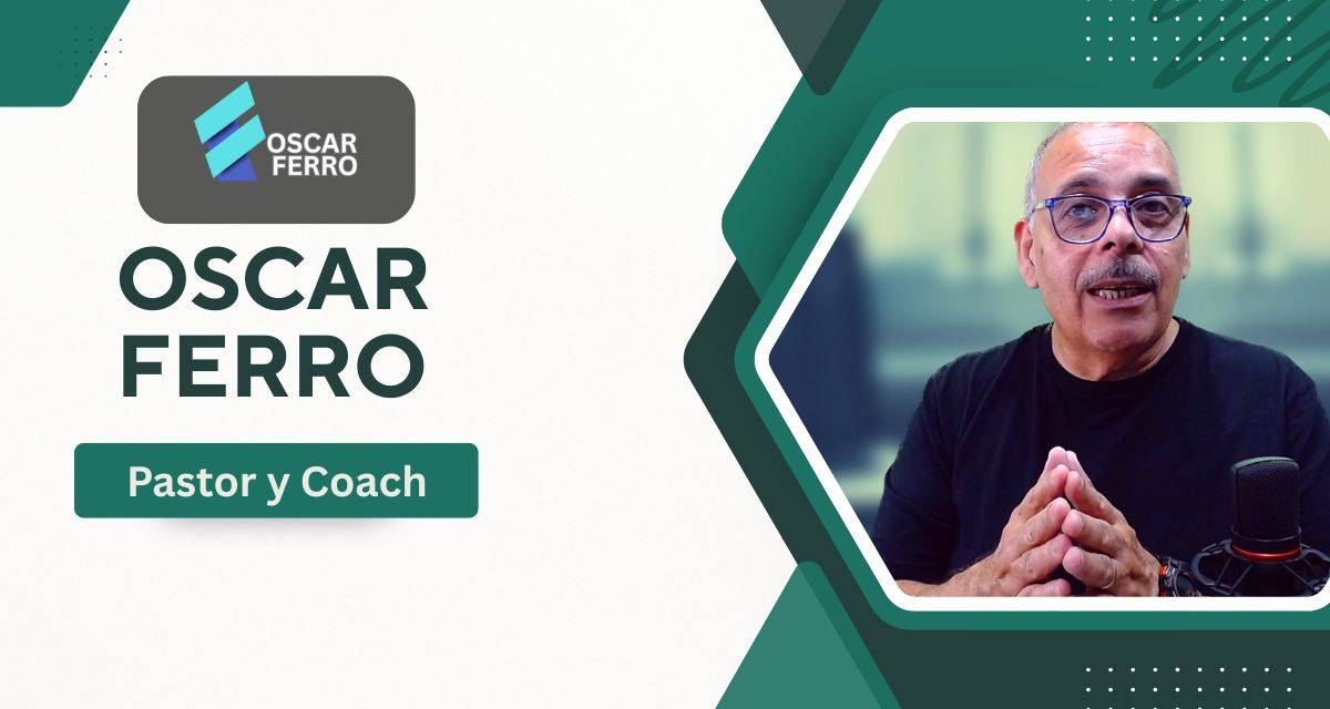 OSCAR FERRO - PASTOR, COACH