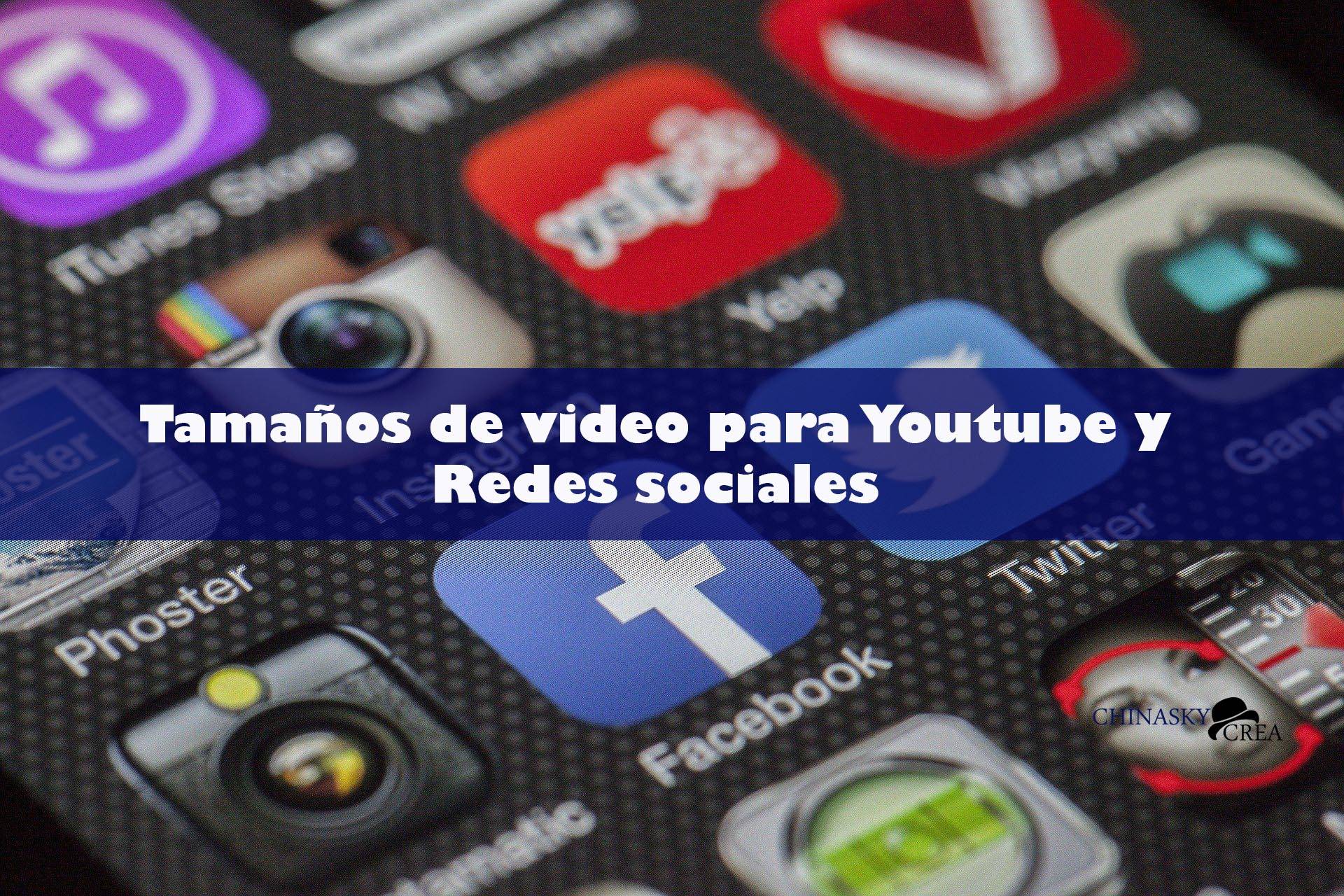 Tamaños de video para Youtube y Redes sociales