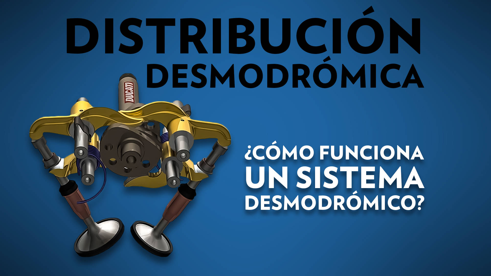 ¿Cómo funciona un sistema desmodrómico?